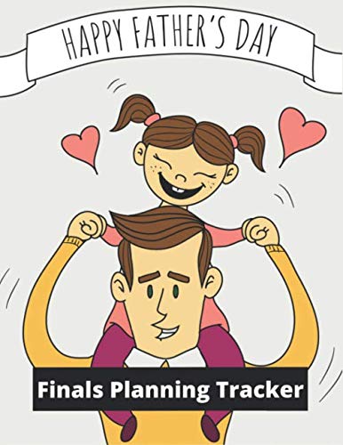 Happy Super Daddy Father's Day Planner Book Gifts: Finals Planning ...