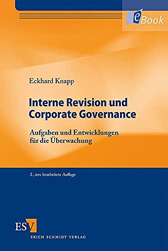 Interne Revision und Corporate Governance: Aufgaben und Entwicklungen ...