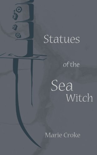 Statues of the Sea Witch by Marie Croke | Goodreads