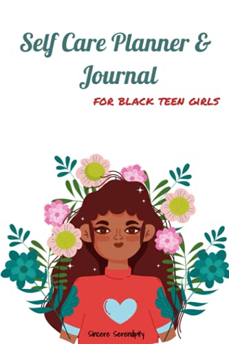 Self Care Planner and Journal for Black Teen Girls: A 12 Month Daily ...