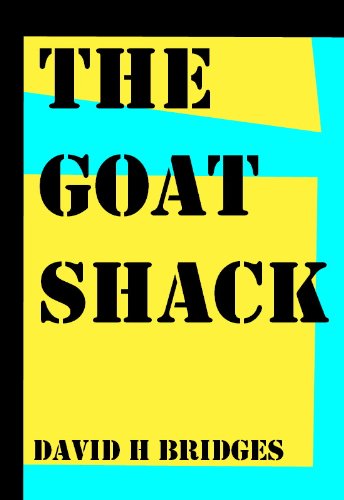 The Goat Shack by David Bridges | Goodreads