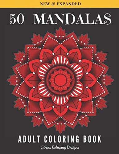 50 Mandalas Adult Coloring Book: 50 Mandalas for Stress-Relief | Adult ...