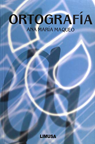 Ortografia / Orthography by Ana Maria Maqueo | Goodreads