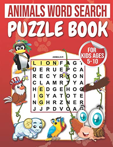 Animals Word Search: Puzzle Book For Kids Ages 5-10: 100 Large Print ...