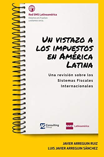 Un vistazo a los impuestos en América Latina by Javier Arreguin Ruiz ...