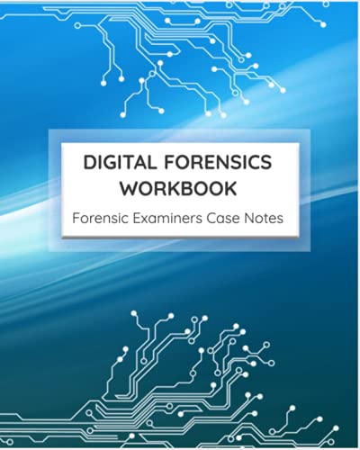 Digital Forensics Workbook by BYRON M THOMPSON | Goodreads