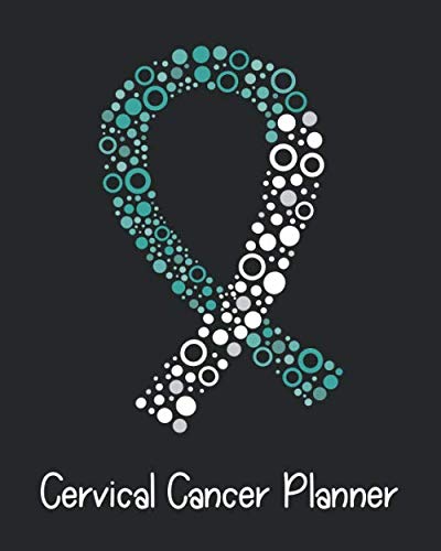 Cervical Cancer Planner: Cervical Cancer Journal Notebook (8x10 ...