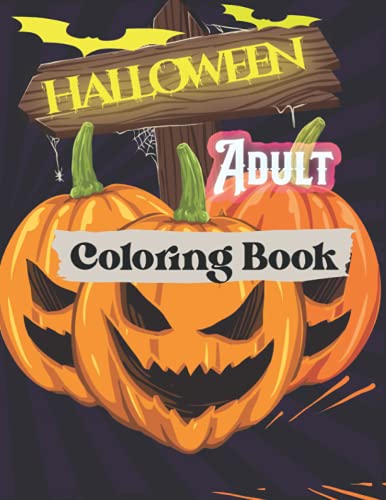 Halloween Adult Coloring Book: 100 pages of Halloween and horror Themed ...