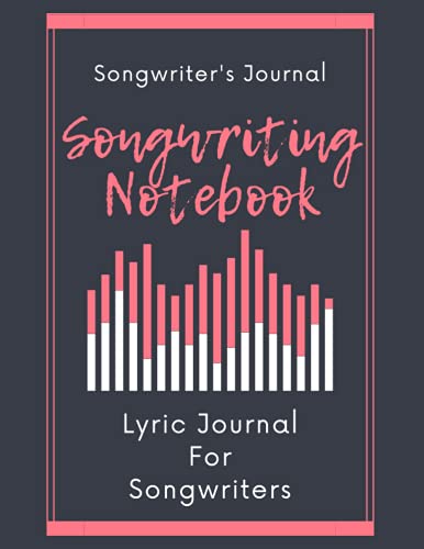 Songwriting Notebook: Music Journal With Staff Paper, Music Journal ...