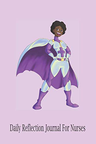 Daily Reflection Journal For Nurses: African American Hero Nurse Cover ...
