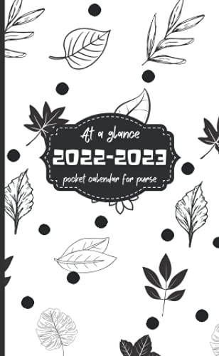 2022-2023 At A Glance Pocket Calendar For Purse: 2022-2023 Monthly ...