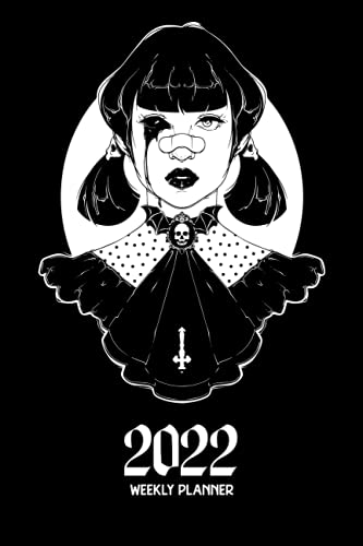 2022 Weekly Planner: Gothic Girl | Witch Aesthetic Weekly Planner ...
