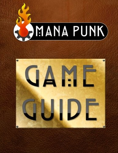 Mana Punk - Game Guide: The fantasy RPG with a steampunk twist. by ...
