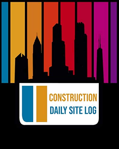 Construction daily log book: construction log book for contractors by ...