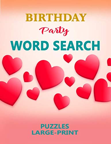 Birthday Party Word Search Puzzles Large Print Holiday Books For birthday-party-word-search-puzzles-large-print-holiday-books-for