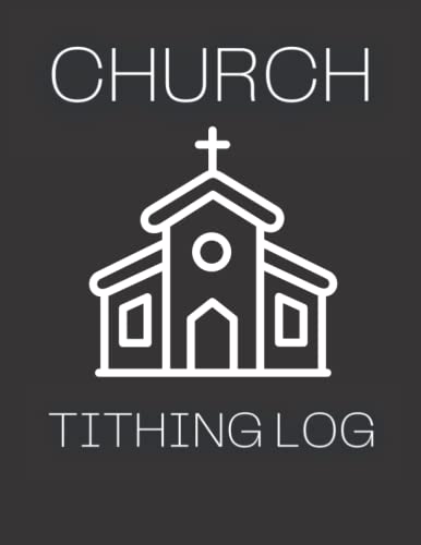Church Tithing Log 120 Log Pages: Church Finance Record Book For Church Tithing And Donations by ...