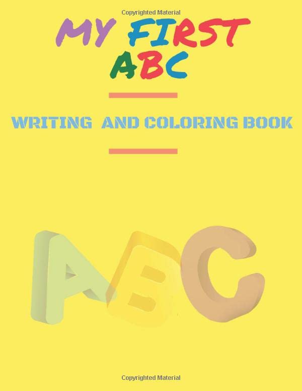 My First ABC: Writing & Coloring and coloring book for kids /alphabet ...