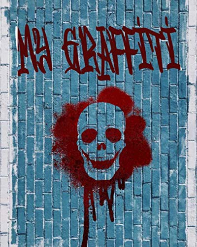 My Graffiti: I Like Graffiti. Graffiti Journal Sketchbook Inspirational ...
