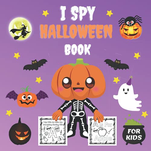 I Spy Halloween Book For Kids Ages 2-5: A Fun Activity Spooky Scary ...