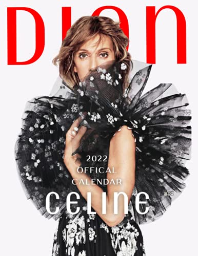 Celine Dion Calendar 2022: Celine Dion 2022 Planner with Monthly Tabs ...