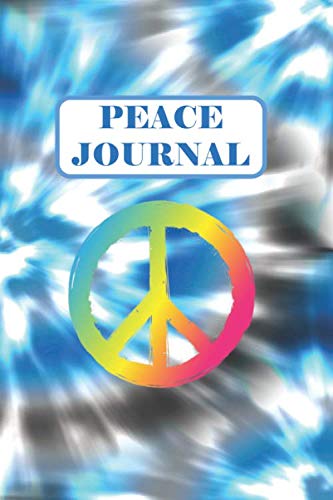Peace Journal: In times of turmoil and unrest utilize this notebook to ...