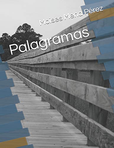 Palagramas (Spanish Edition) by Moisés Mena Pérez | Goodreads