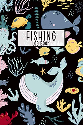 Fishing Log: Fishers Have Long Rods, Record Fishing Trip Diary with ...