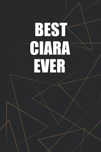 BEST CIARA EVER: Your personalised Journal & Diary | Perfect Gift for ...