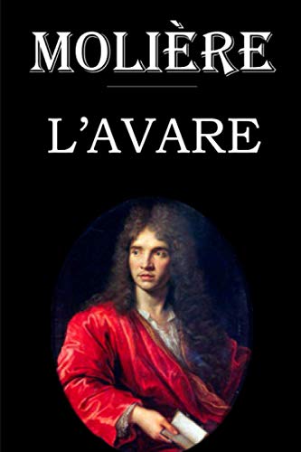 L'avare: édition intégrale et annotée (French Edition) by Molière ...