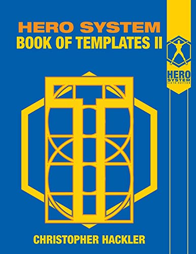 Hero System Book of Templates II by Christopher Hackler | Goodreads