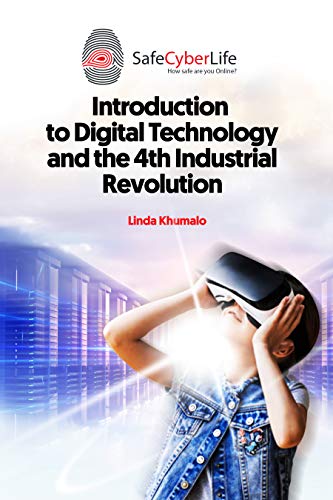Introduction to Digital Technology and the 4th Industrial Revolution ...