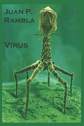 Virus (Spanish Edition) by Juan P. Rambla | Goodreads