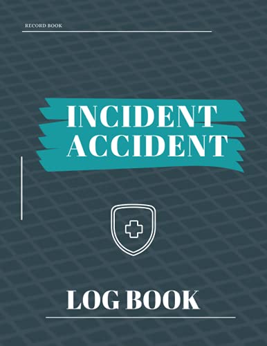 Accident And Incident Record Log Book | Accident & Incident Record Book ...