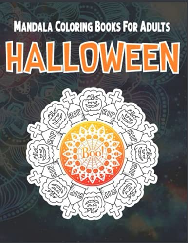 MANDALA HALLOWEEN COLORING BOOK FOR ADULTS: Anxiety HALLOWEEN Coloring ...
