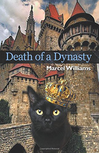 Death Of A Dynasty by Marcel Williams | Goodreads