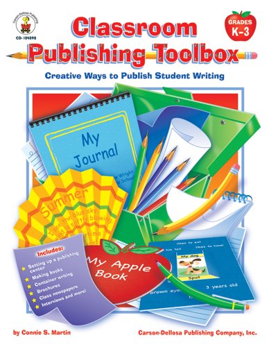 Classroom Publishing Toolbox:Creative Ways to Publish Student Writing ...
