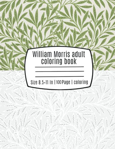 William Morris adult coloring book: William Morris Giant Artist's ...