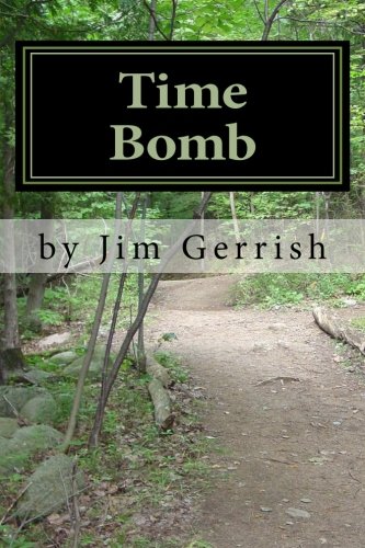 Time Bomb by Mr Jim Gerrish | Goodreads