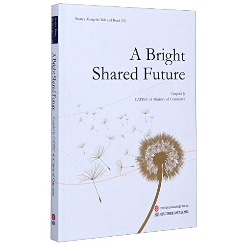 A Bright Shared Future (English Edition) by CAITEC | Goodreads