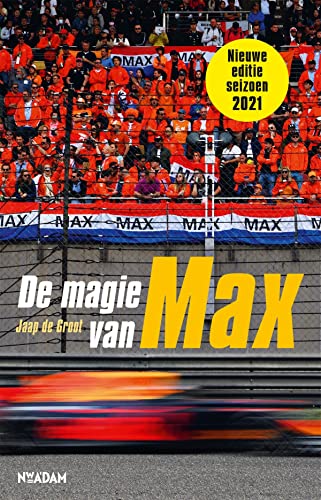 De magie van Max: De magie van Max Verstappen by Jaap de Groot | Goodreads