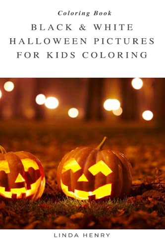 Black & White Halloween Pictures for Kids Coloring by Linda Henry ...