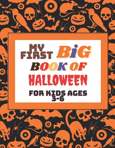 My First Big Book Of Halloween For Kids Ages 3-6: Simple And Easy ...