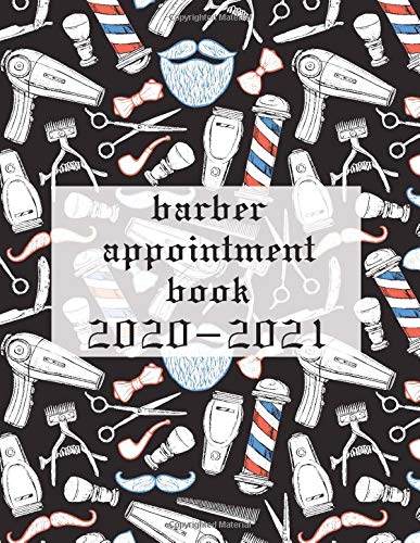 Barber Appointment Book 2020-2021: 12 Months DATED Calendar | Daily ...