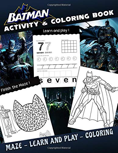 Batman Coloring And Activity Book: A Fun Kid Workbook Game For Learning ...