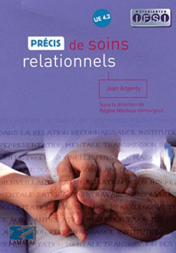 PRECIS DE SOINS RELATIONNELS: UE 4.2 by ARGENTY | Goodreads