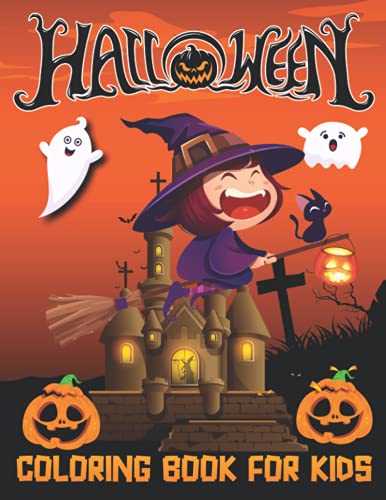 Halloween Coloring Book For Kids: Halloween Coloring Book For Kids Ages ...