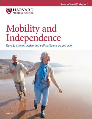 Mobility and Independence by MD Scott D. Martin | Goodreads