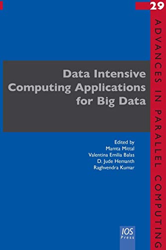 Data Intensive Computing Applications for Big Data by M. Mittal | Goodreads
