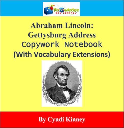 Abraham Lincoln Gettysburg Address Copywork Notebook :With Vocabulary ...