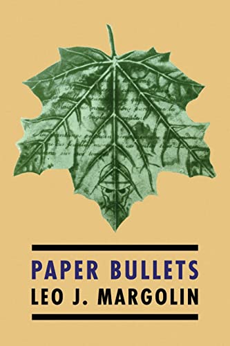 Paper Bullets: (Psychological Warfare during WW2) by Leo J. Margolin ...